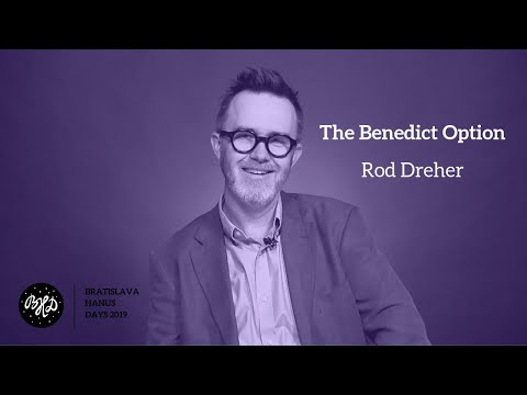The Benedict Option (EN) │ Rod Dreher │ 1.5.2019
