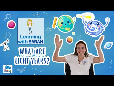 What are light years? | LEARNING WITH SARAH | EDUCATIONAL VIDEOS FOR KIDS