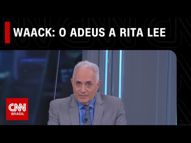 William Waack: O adeus a Rita Lee | CNN Brasil