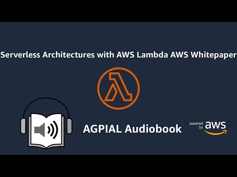 Serverless Architectures with AWS Lambda AWS Whitepaper AGPIAL Audiobook