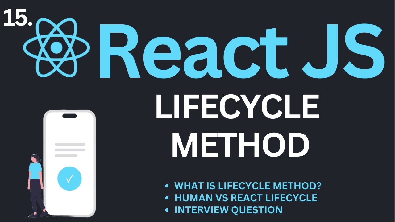Lifecycle Method in ReactJs Tutorial #15 | Complete React Course