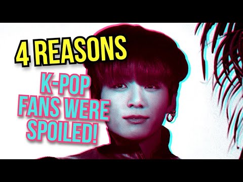 Kpop Fans Are SPOILED? - Here's Why