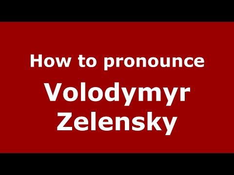 How do you say Volodymyr Zelensky in US (American English)? - PronounceNames.com