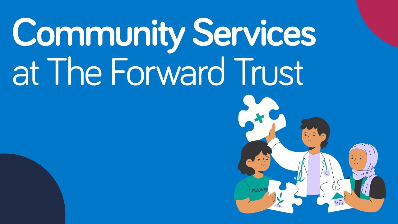 Community Services at The Forward Trust
