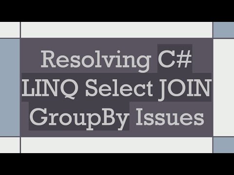 Resolving C# LINQ Select JOIN GroupBy Issues