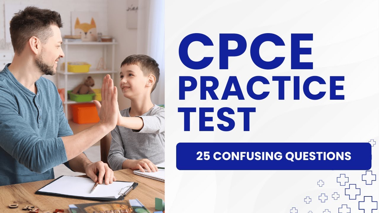 CPCE Study Questions and Answers with Explanations   Mock Test 25 Confusing Questions