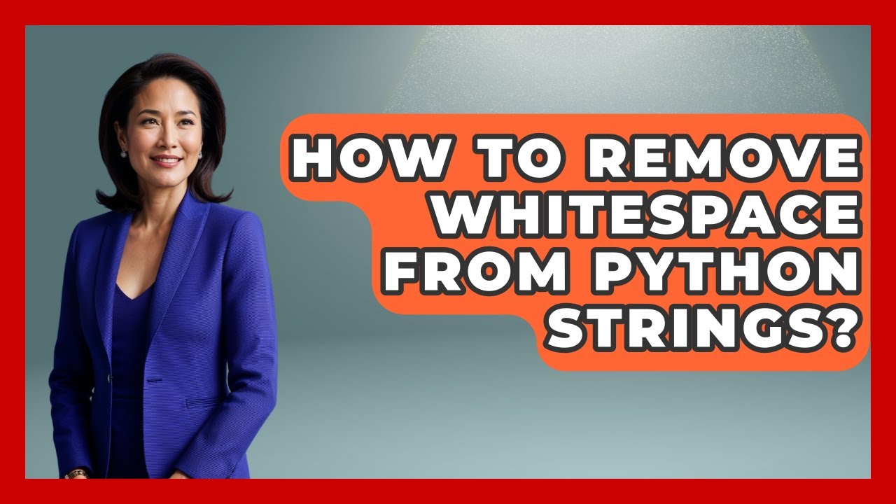 How To Remove Whitespace From Python Strings? - Python Code School