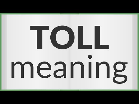 Toll | meaning of Toll