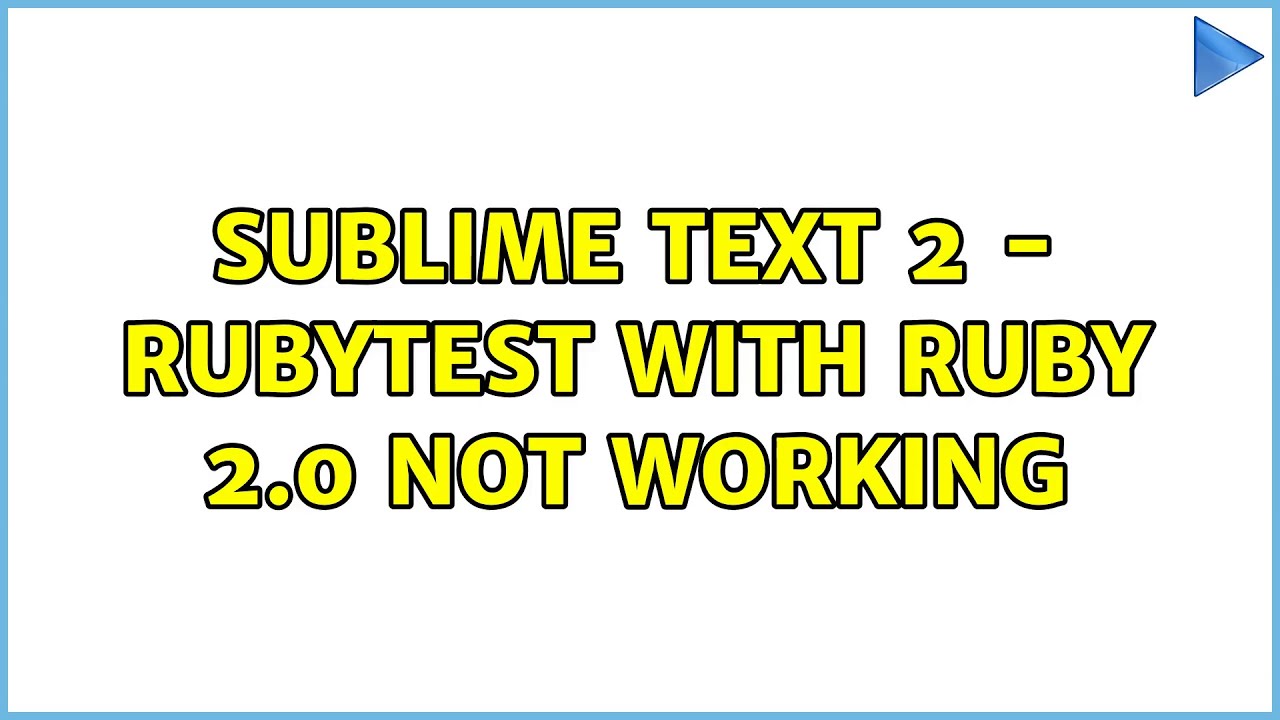 Sublime Text 2 - RubyTest with ruby 2.0 not working