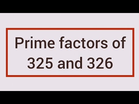 Prime factors of 325 and 326 | Learnmaths