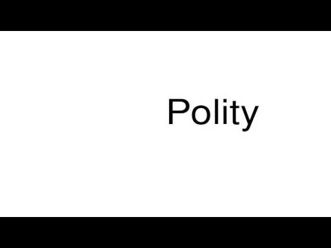 How to pronounce Polity