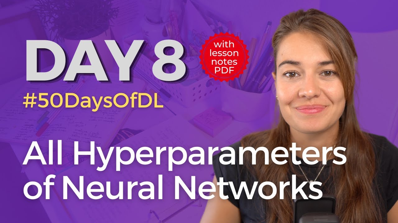All Hyperparameters of a Neural Network Explained