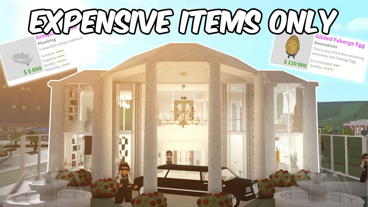 BUILDING a BLOXBURG house using the EXPENSIVE ITEMS only