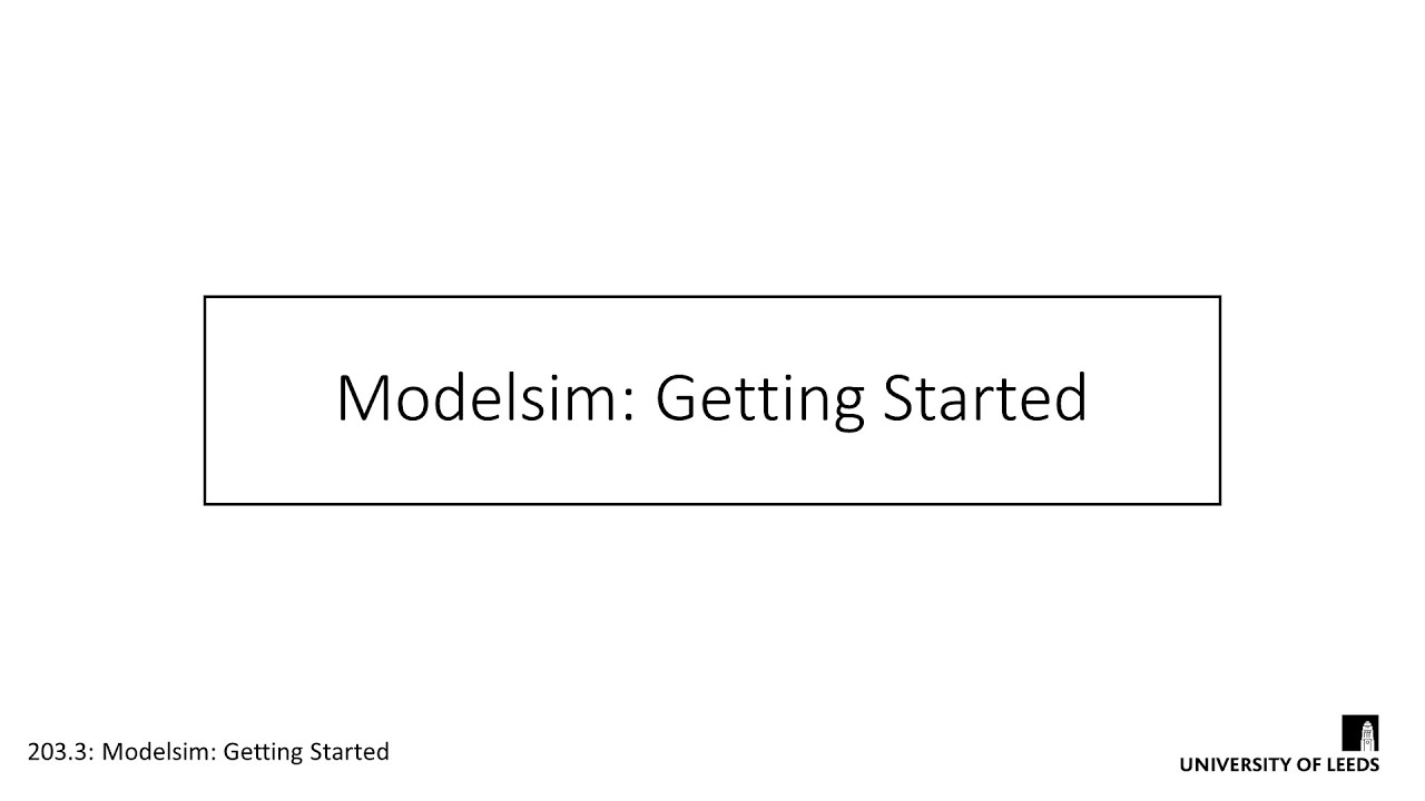 Modelsim: Getting Started