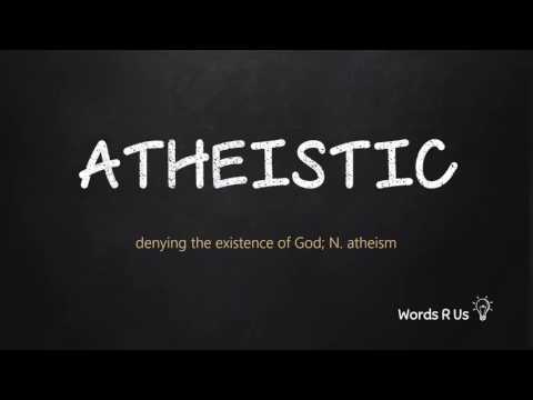 How to Pronounce ATHEISTIC in American English