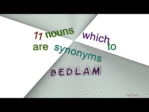 bedlam - 11 nouns similar to bedlam (sentence examples)