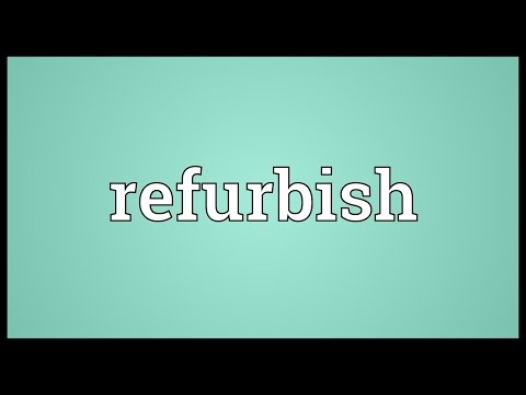 Refurbish Meaning