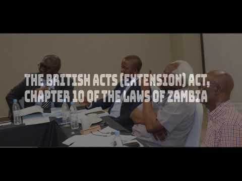 Presentation on the Review of the British Acts Extension Act, Chapter 10 of the Laws of Zambia