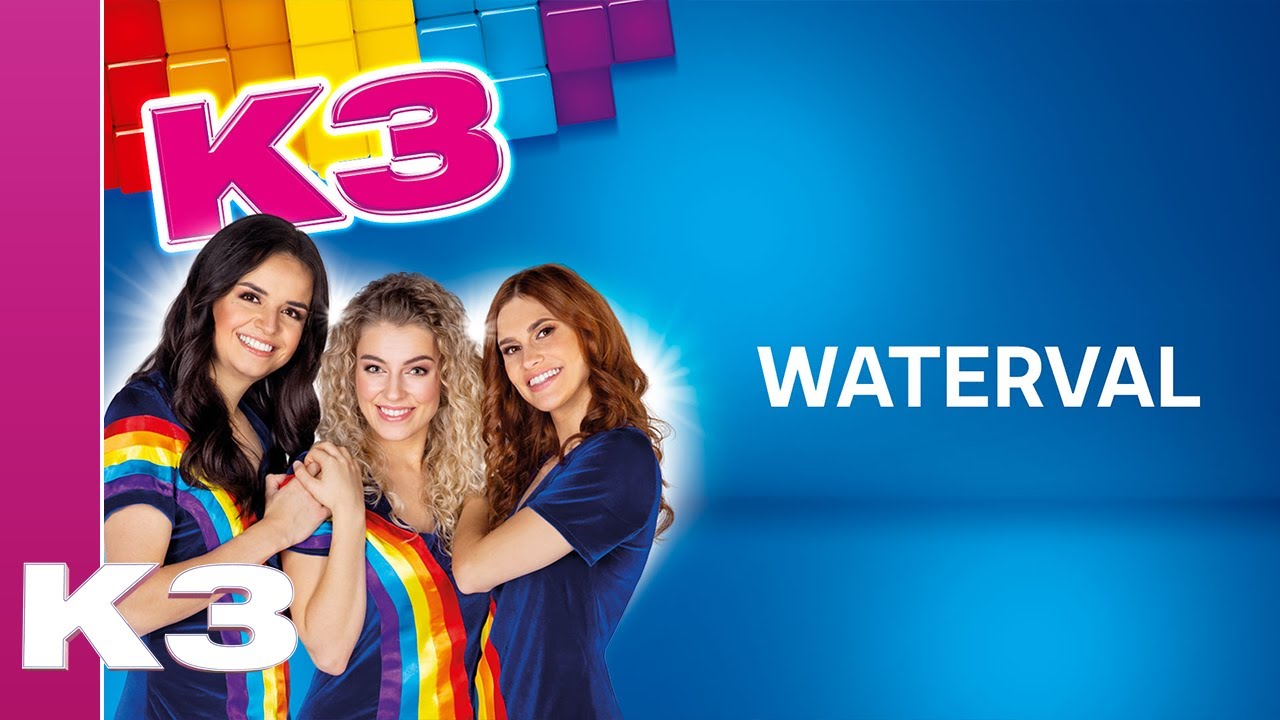 K3 lyrics: Waterval