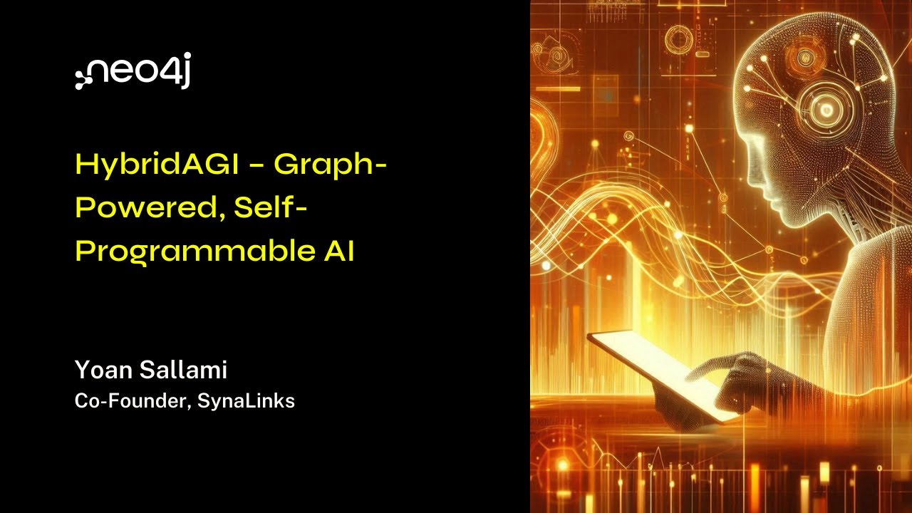 Video: Neo4j Live: HybridAGI – Graph-Powered, Self-Programmable AI - Graph Database & Analytics