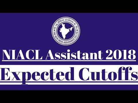 NIACL Assistant Prelims 2018 : Expected Cutoff || Based On Previous Year Cutoffs