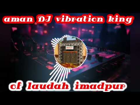 aman dj vibration king competition all song