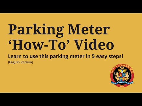 City of Leavenworth's Parking Meter 'How To' Video (English)