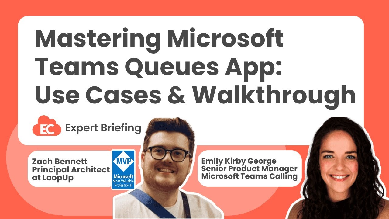 Mastering Microsoft Teams Queues App: Use Cases & Walkthrough