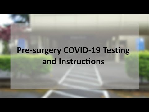 Pre-Surgical Testing and Instructions