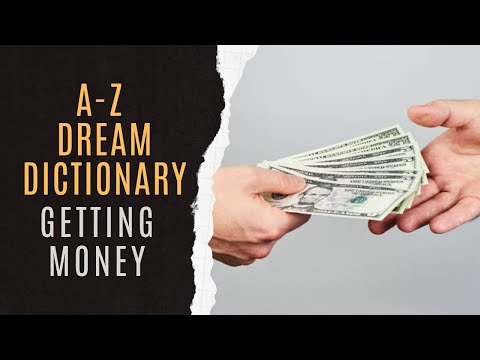 💵Decoding Getting Money Dreams | Getting Money Dream Symbolism | Dream Dictionary Getting Money