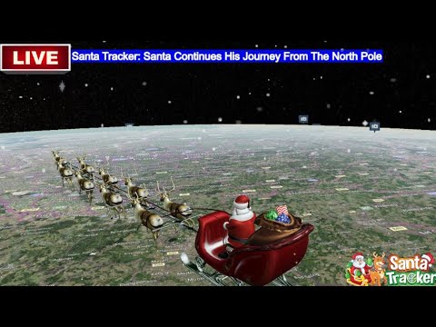 Live Streaming: π LIVE NORAD Santa Tracker (2022 Version) π