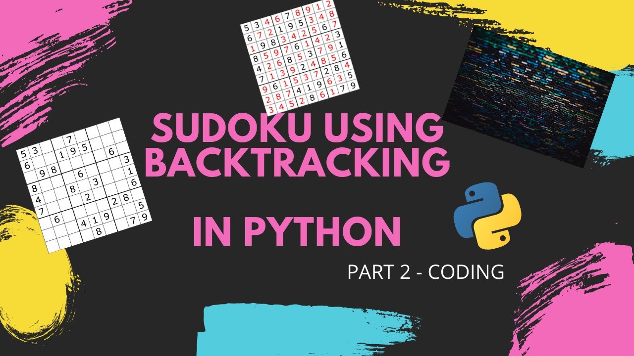 Sudoku Solver using Back-Tracking in Python (Part 2 - Coding)