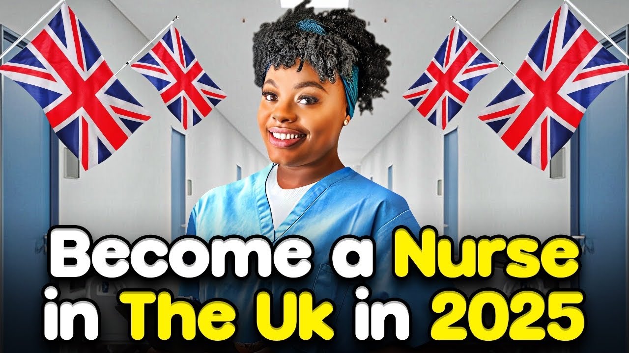 STEP BY STEP GUIDE | HOW TO BECOME A NURSE IN THE UK IN 2025