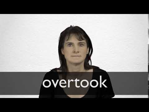 OVERTOOK definition and meaning | Collins English Dictionary
