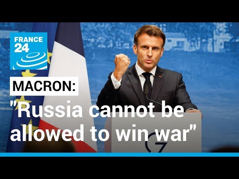 NATO summit: Russia cannot be allowed to win war in Ukraine, Macron says • FRANCE 24 English