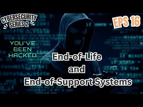 How End-of-Life and End-of-Support Systems Can Compromise Your Security #cybersecurity