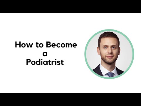 How to Become a Podiatrist