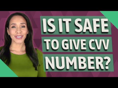 Is it safe to give CVV number?