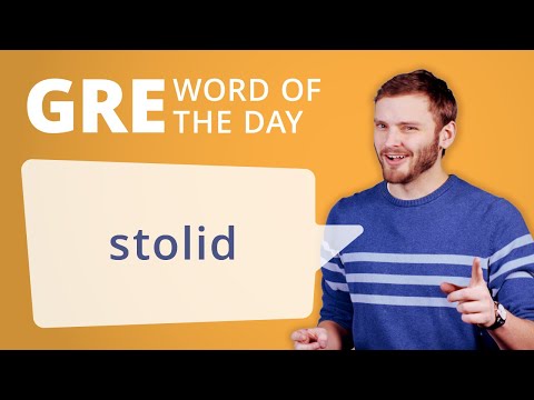 GRE Vocab Word of the Day: Stolid | Manhattan Prep