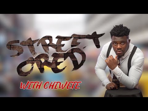 "SING THE SECOND STANZA OF THE NATIONAL ANTHEM"- INDEPENDENCE DAY SPECIAL, STREE CRED WITH CHIWETE