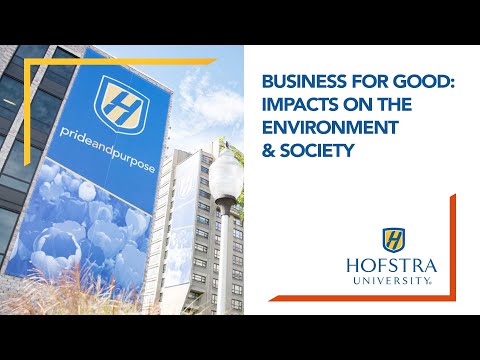 Business for Good: Impacts on the Environment & Society