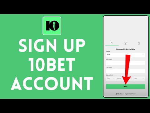How to Sign Up to 10bet Account (2024) | Register to 10bet Account