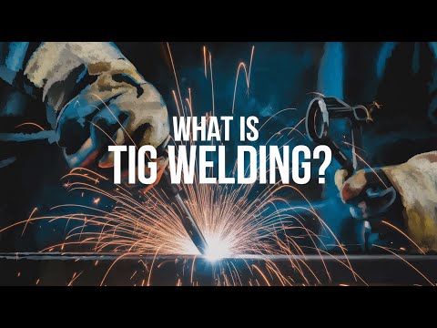 What is TIG Welding and Why Should You Learn It?
