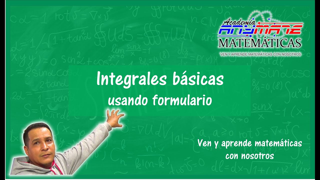 Integrales básicas, usando formulario