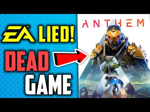EA Lied, Anthem Died