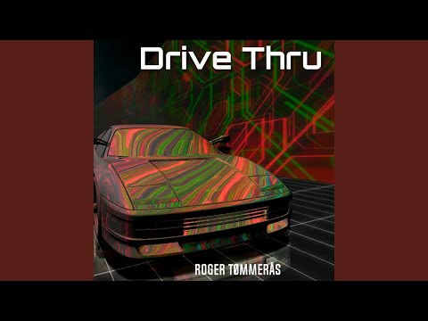 Drive Thru