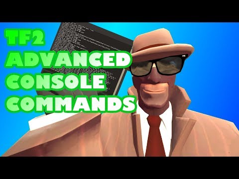 Team Fortress 2 Advanced Console Commands #4