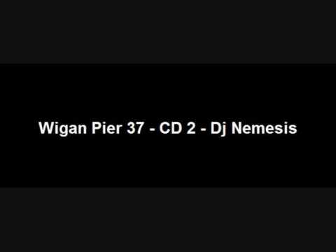Wigan Pier Volume 37 - CD 2 - Dj Nemesis
