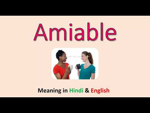 Amiable II Meaning in Hindi & English