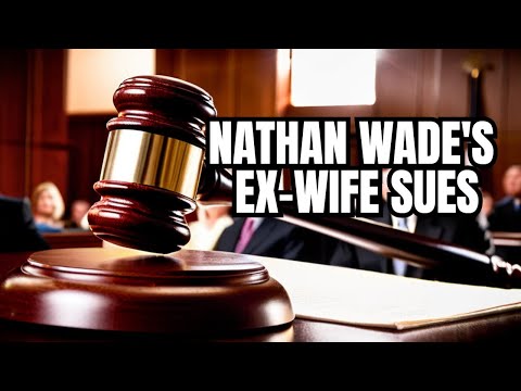 Shocking Lawsuit Against Nathan Wade by Ex-Wife